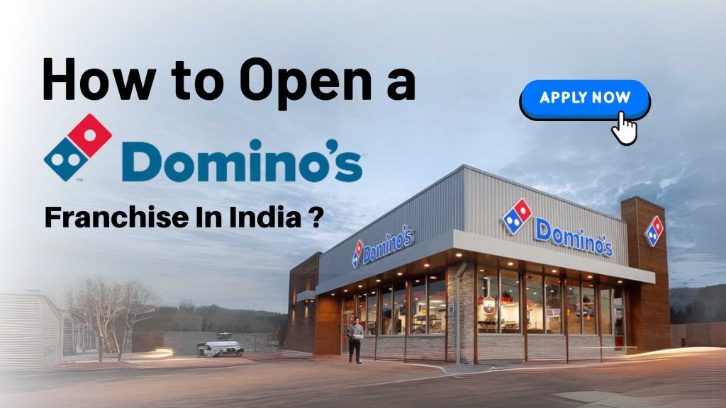 How to Open a Domino's Franchise in India ? : Comprehensive Guide 2025 - Vineesh Rohini