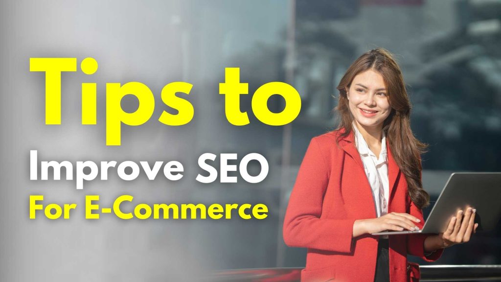 Tips to Improve SEO for eCommerce – A Complete Guide to Boost Organic Traffic and Sales in 2025 ...