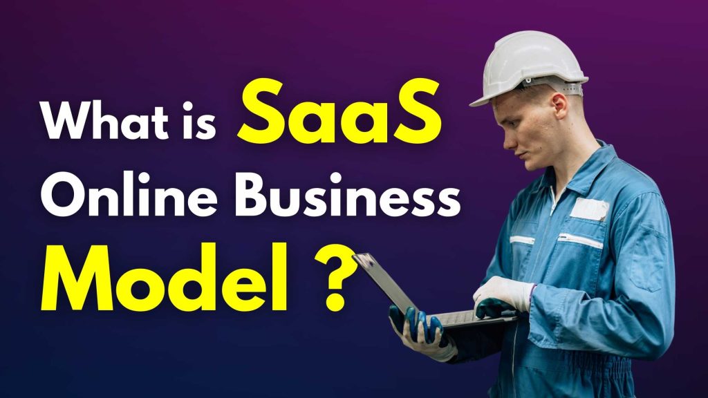 What is SaaS Online Business Model : A Comprehensive Guide 2025 ...