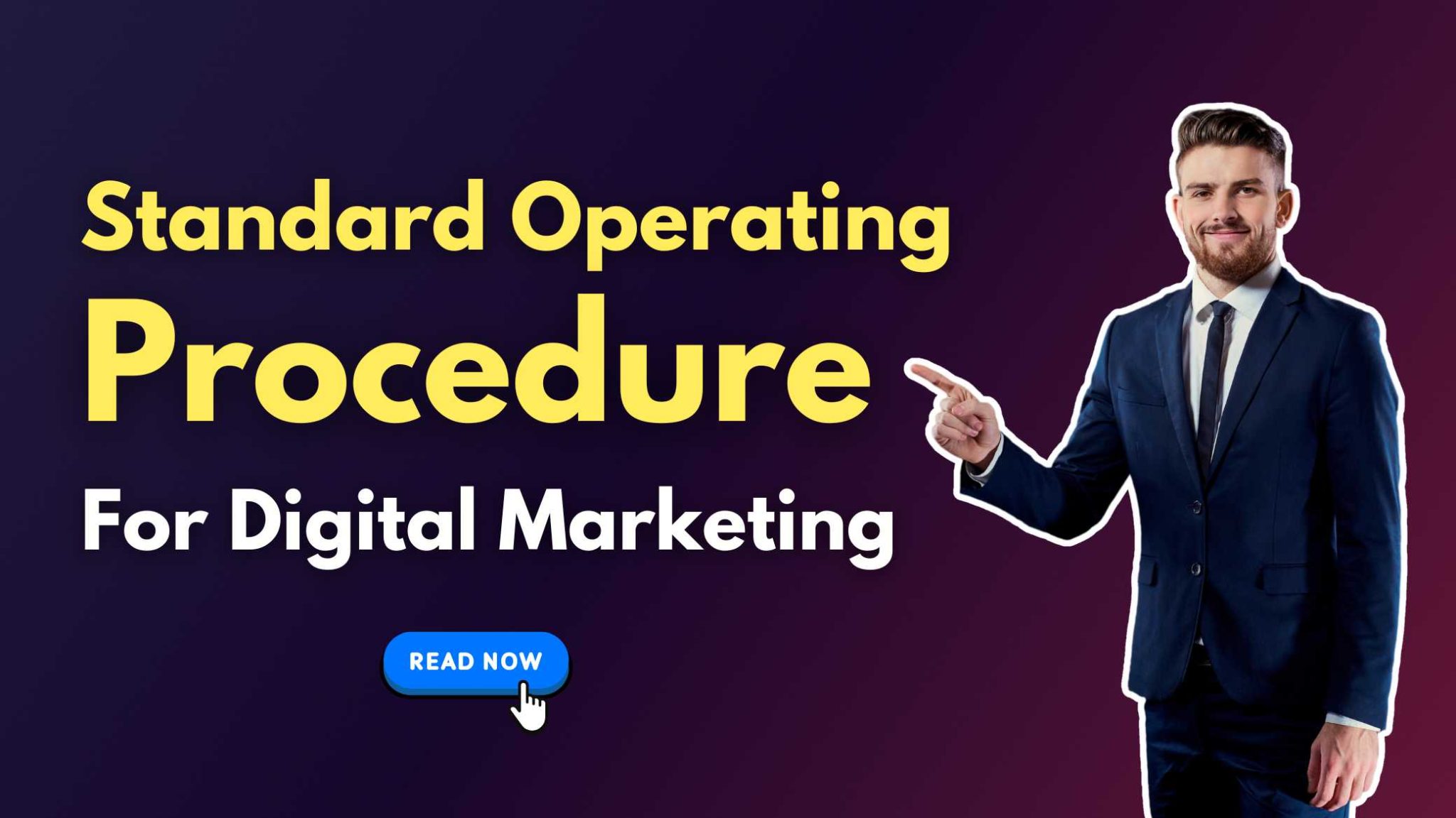 Standard Operating Procedure (SOP) for Digital Marketing : A ...