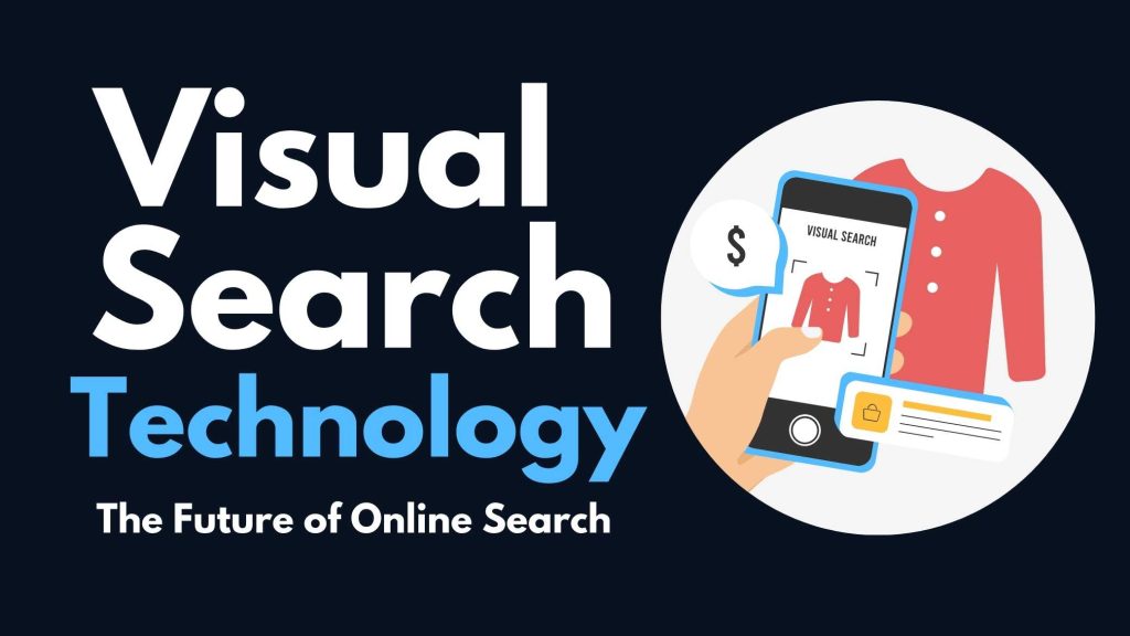 Visual Search Technology : The Future of Online Search : Comprehensive ...