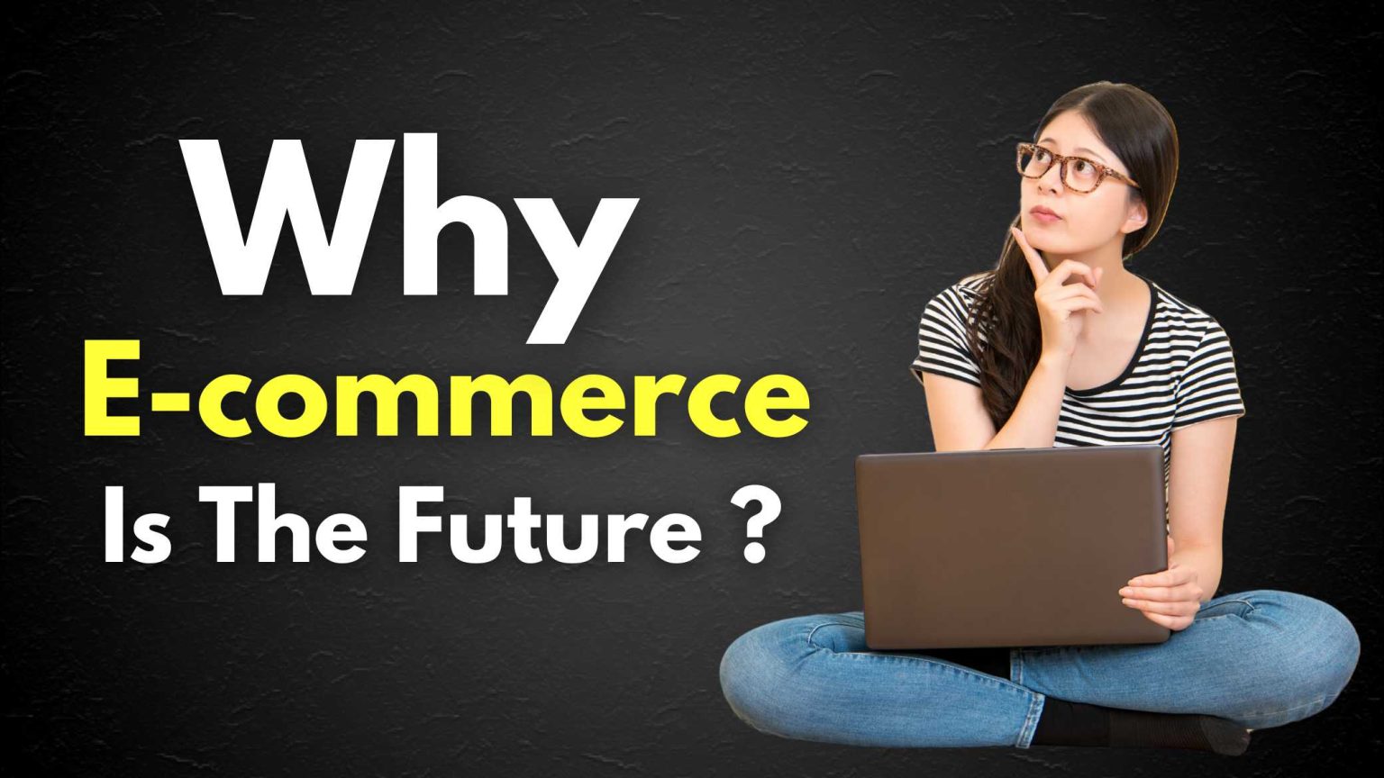Why E-commerce is the Future : Comprehensive Guide 2025 - Vineesh Rohini
