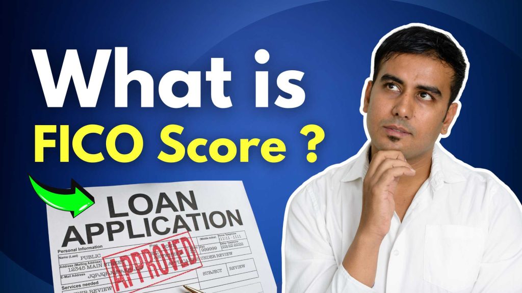 What is FICO Score ? : Loan Approval? Credit and FICO Scores Matter ...