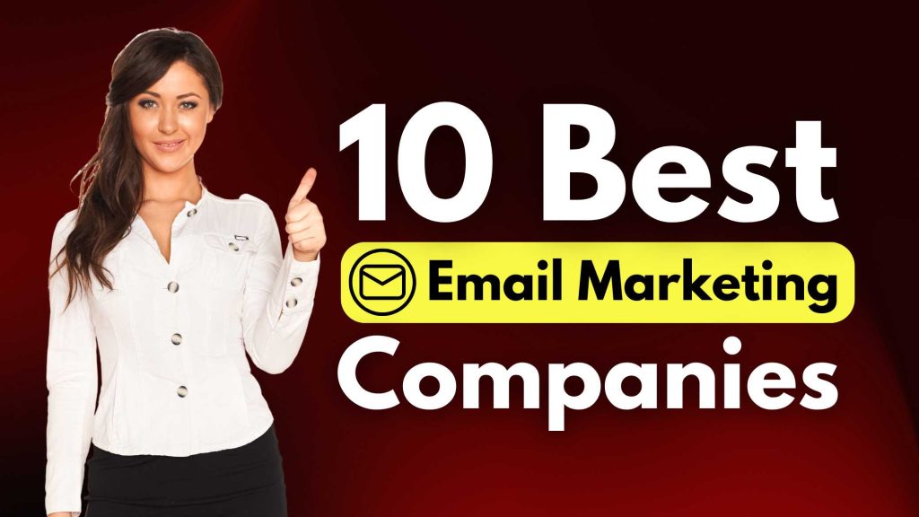 10 Best Email Marketing Companies - Vineesh Rohini