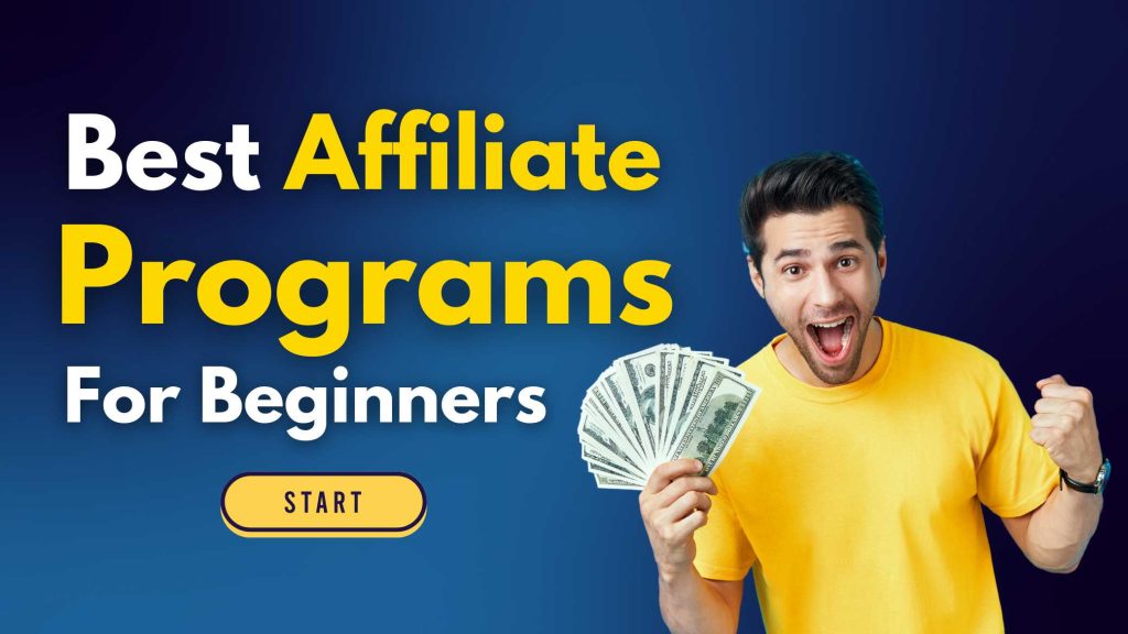 Best Affiliate Programs for Beginners - 2025 - Vineesh Rohini