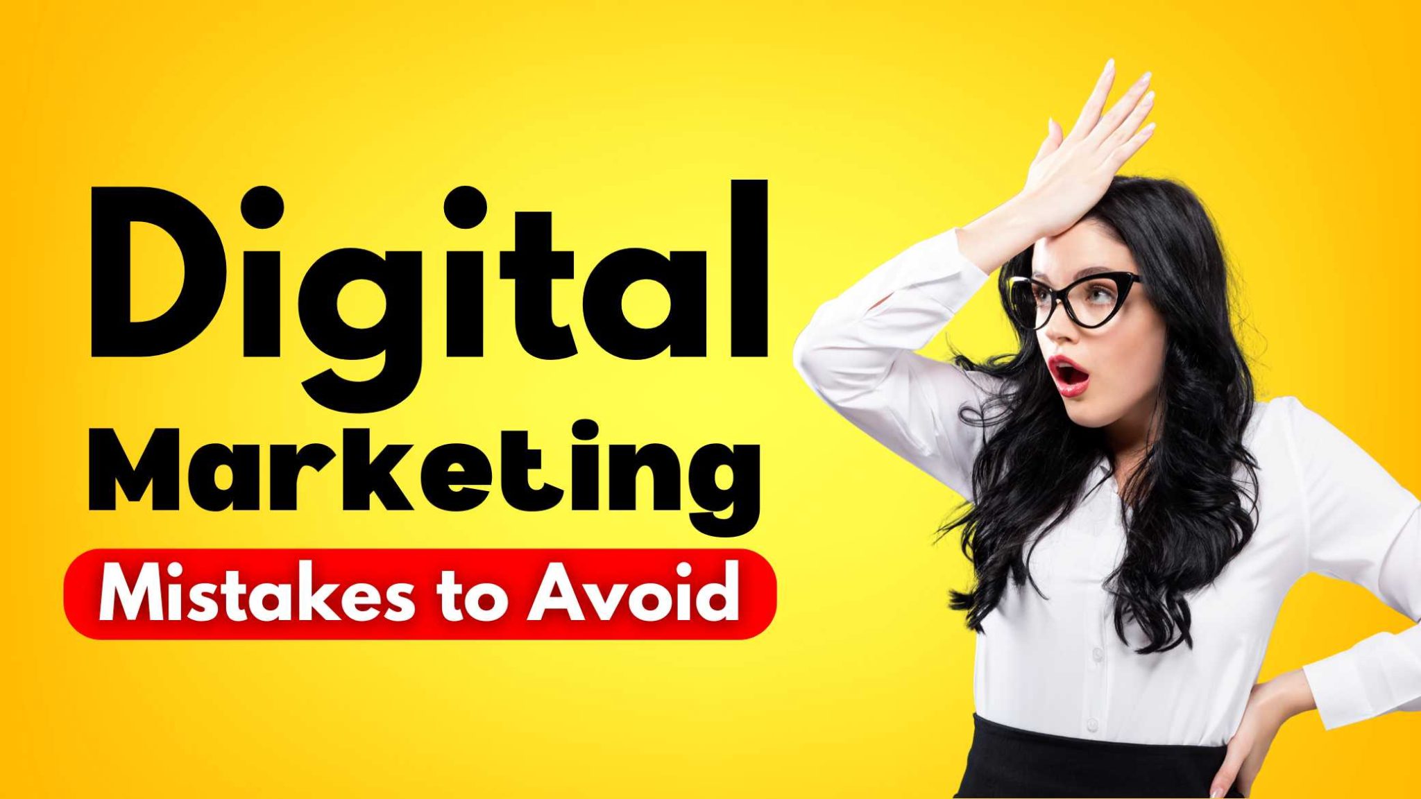 Digital Marketing Mistakes to Avoid : Comprehensive Guide 2025 - Vineesh Rohini