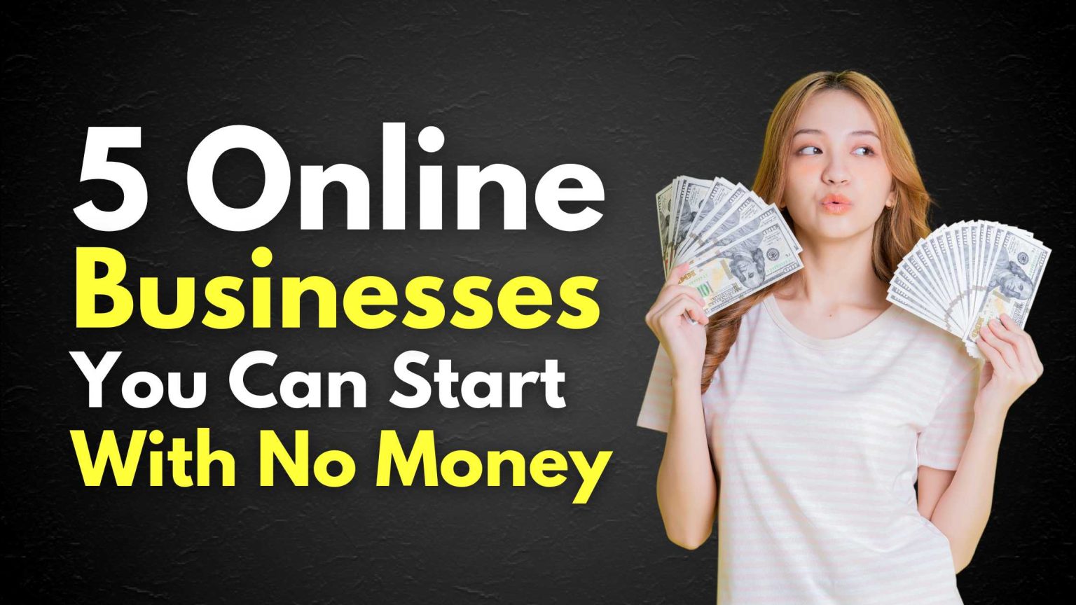 Online Business Without Money : 5 Online Businesses You Can Start With No Money - Vineesh Rohini