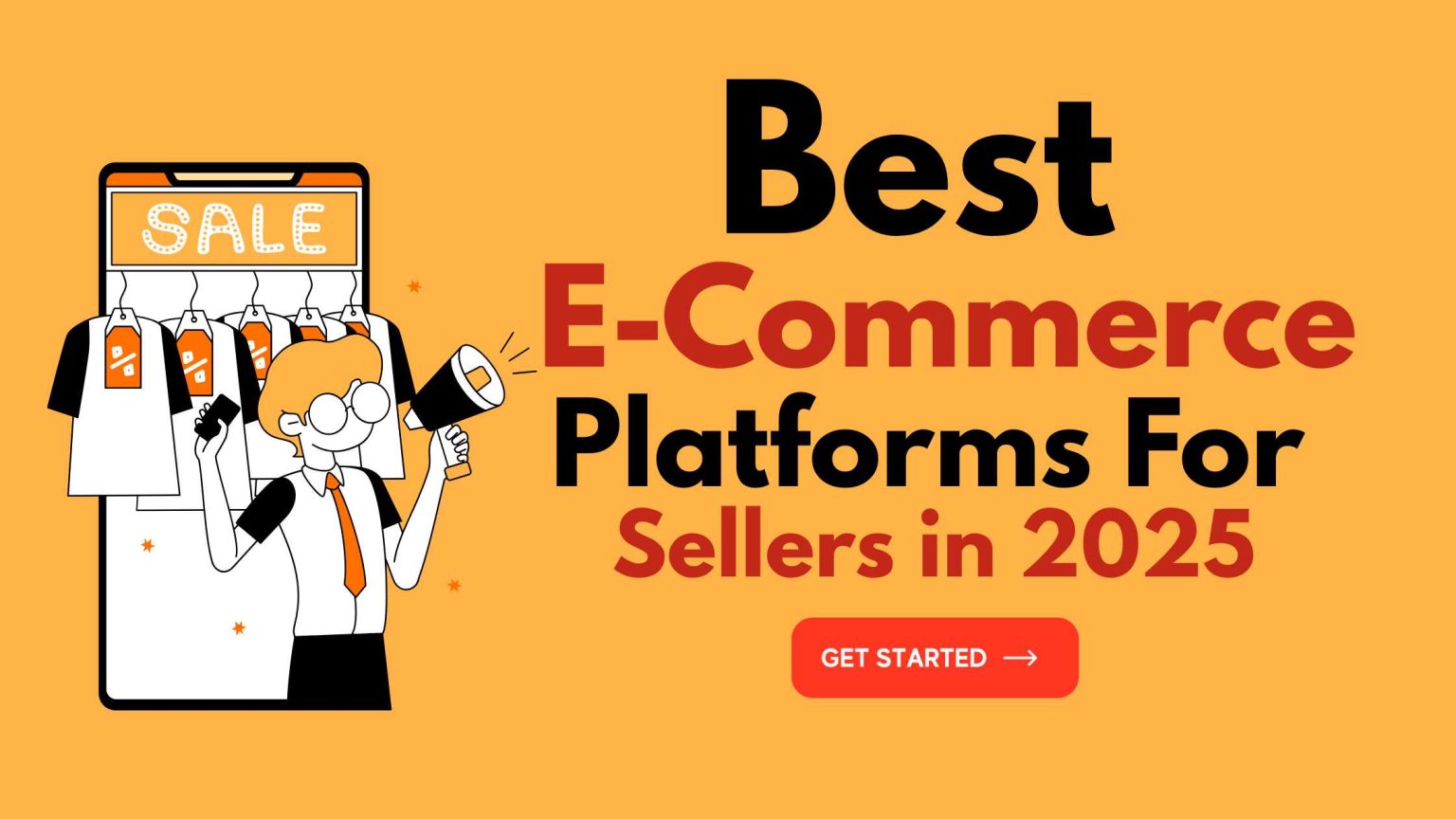 Best E-Commerce Platforms For Sellers in 2025 - Vineesh Rohini