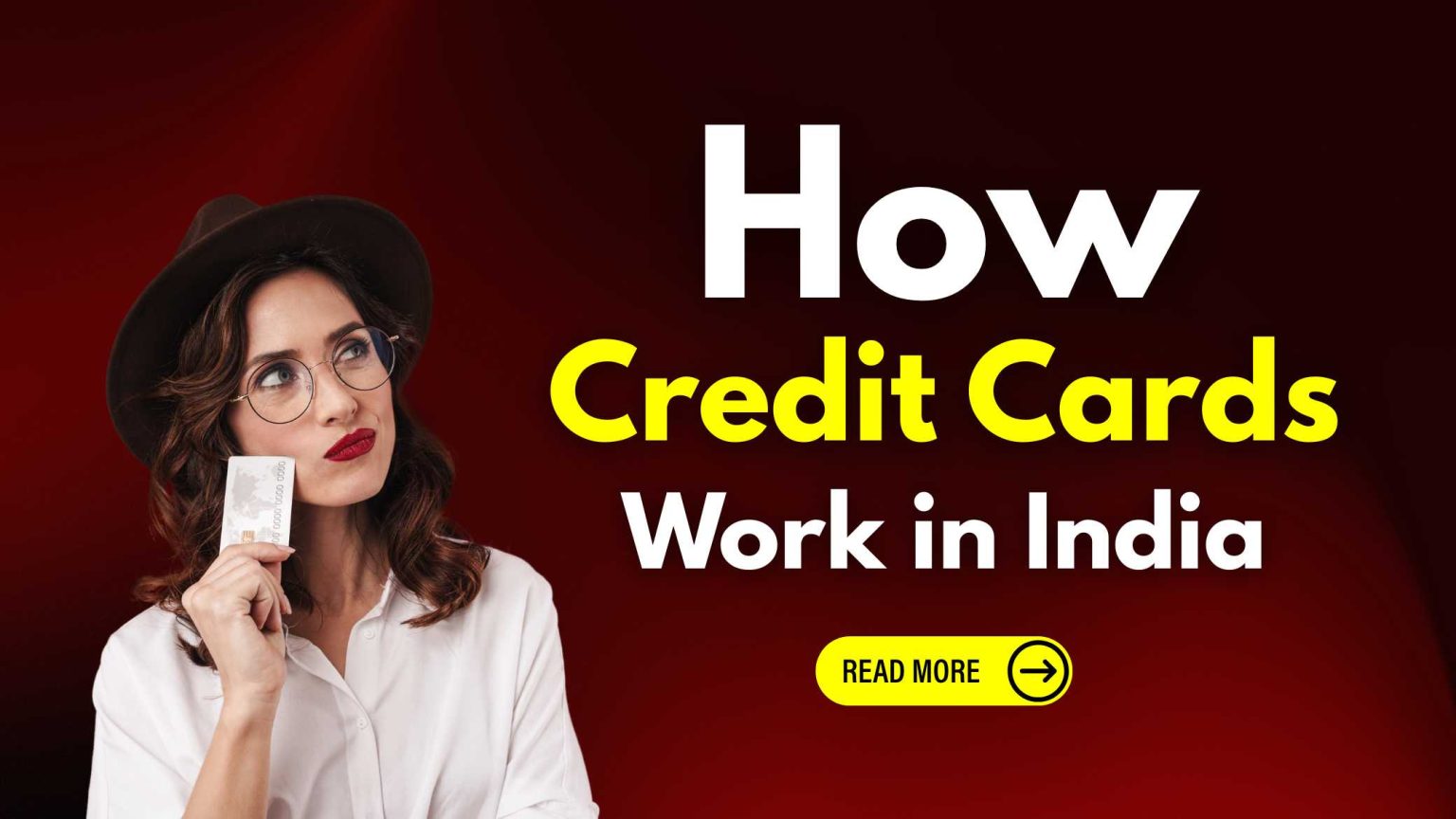 How Credit Cards Work in India: Detailed Explanation for 2025 - Vineesh ...