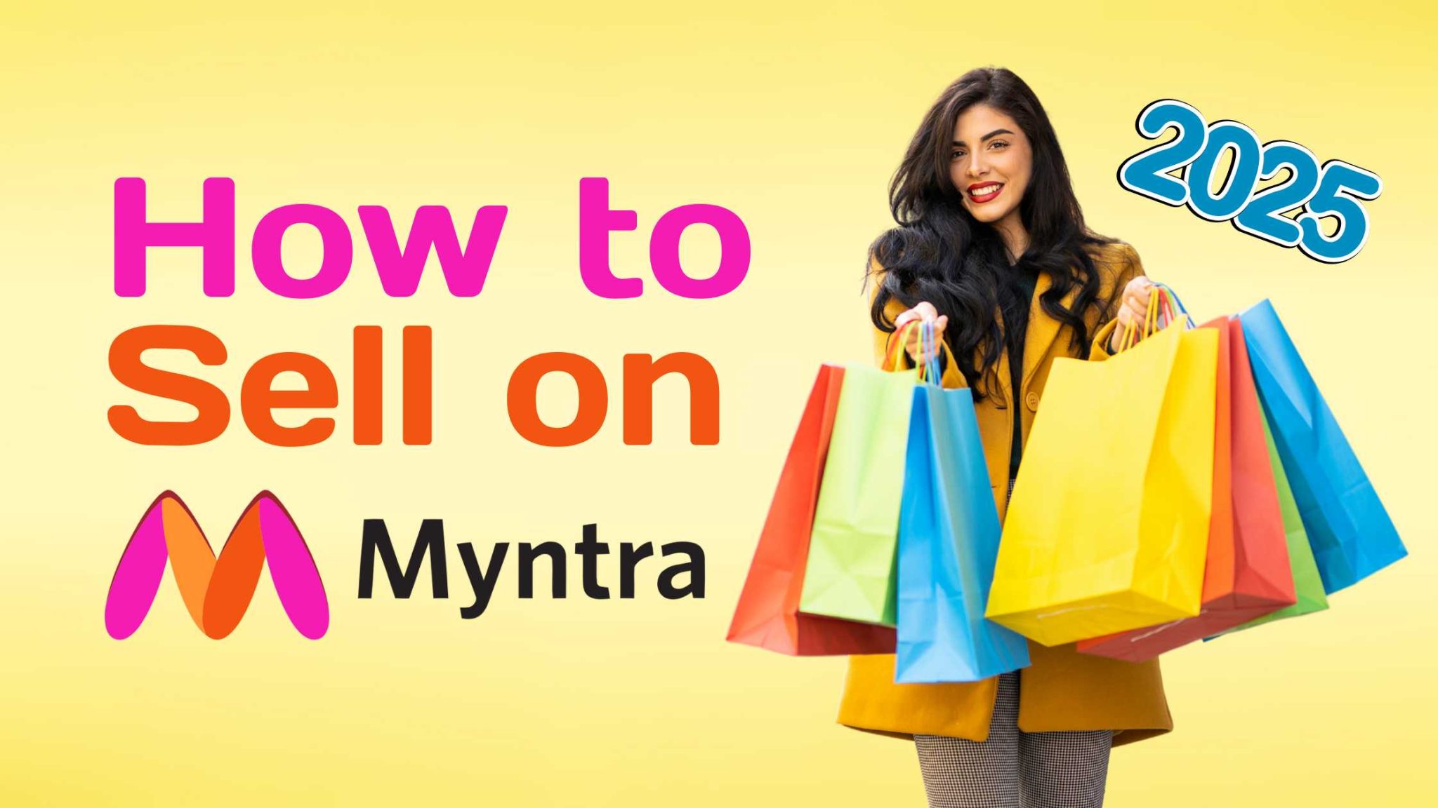 How to sell on Myntra ? : Comprehensive Guide 2025 - Vineesh Rohini