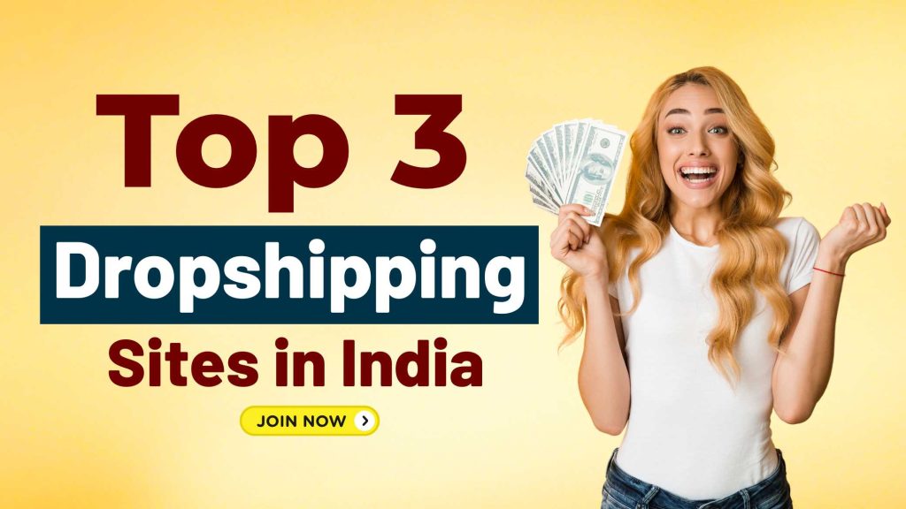 Top 3 Dropshipping Sites in India – A Complete Guide for 2025 - Vineesh ...