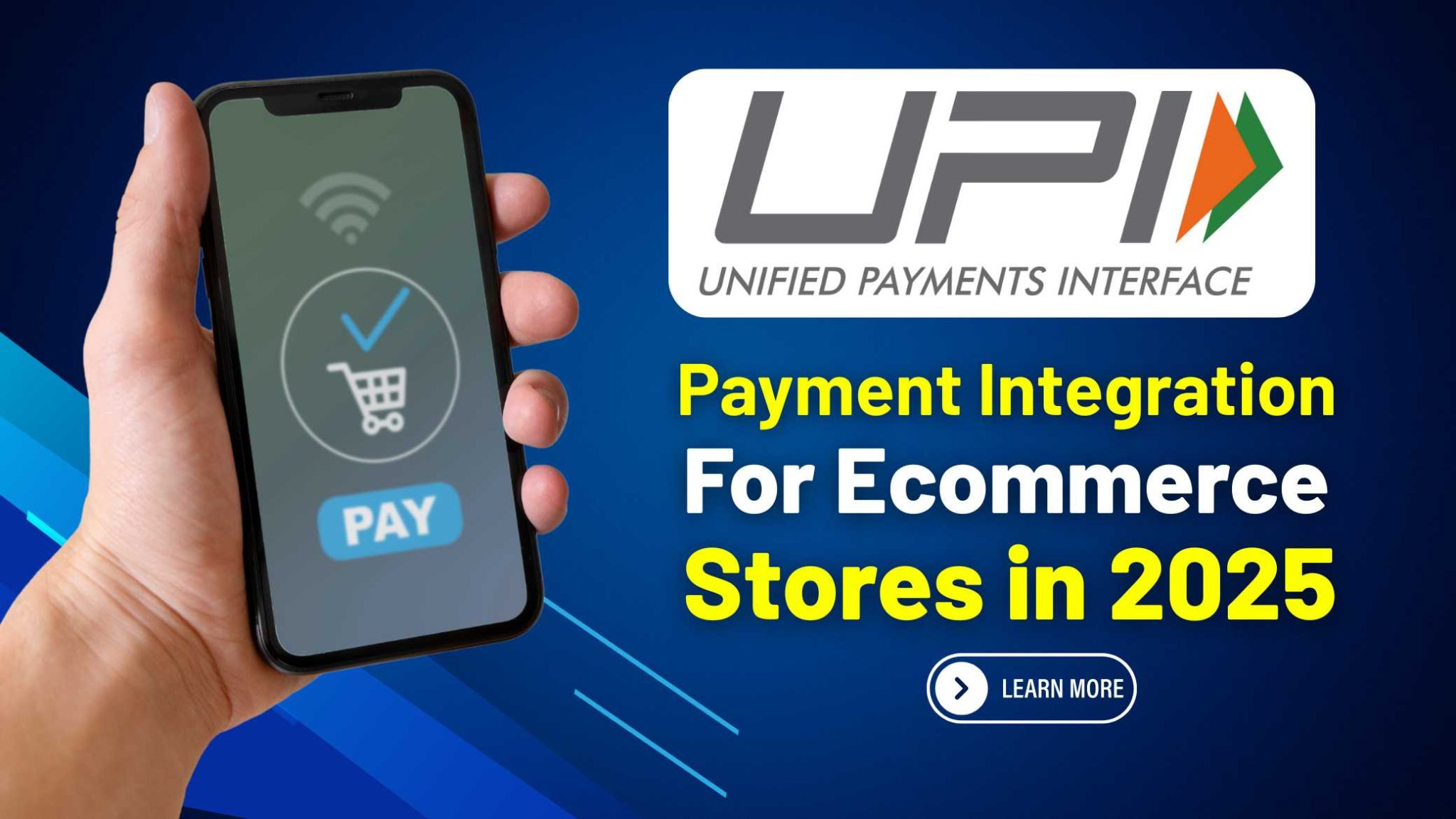 UPI Payment Integration for Ecommerce Stores in 2025 : Comprehensive Guide - Vineesh Rohini