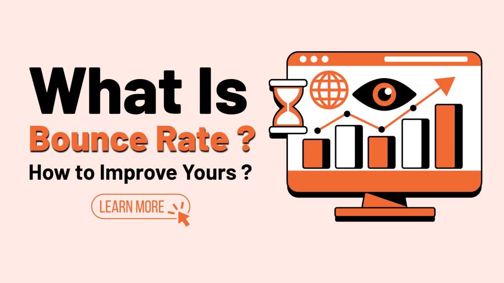 What Is Bounce Rate + How to Improve Yours : Comprehensive Guide 2025 ...