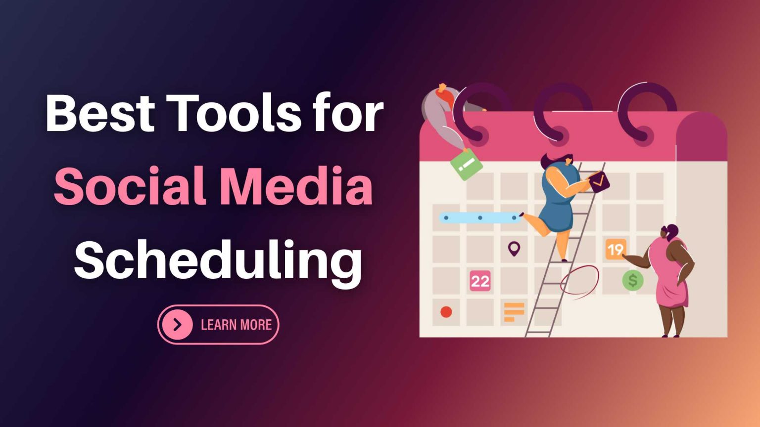 Best Tools for Social Media Scheduling : Comprehensive Guide 2025 ...