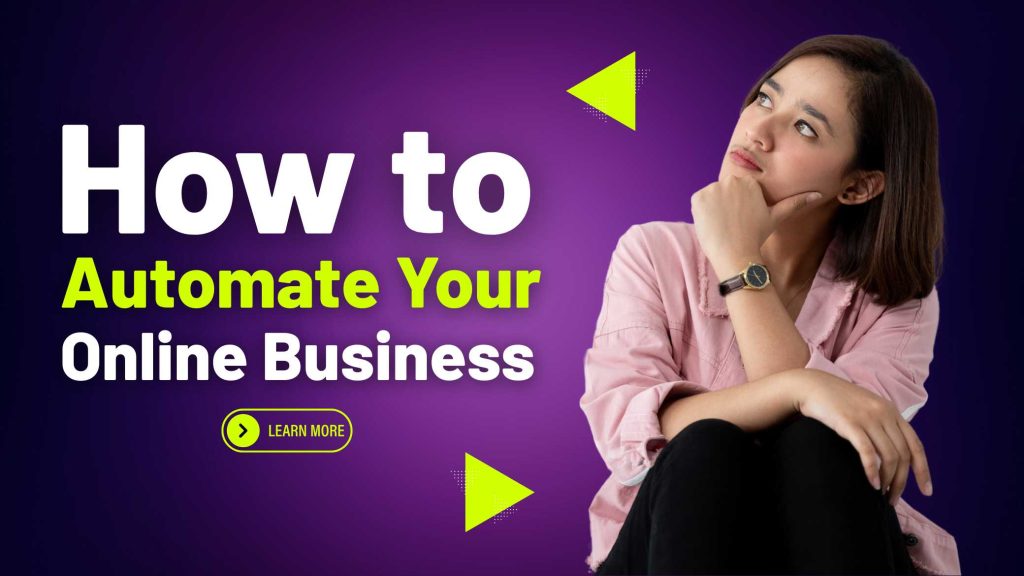 How to Automate Your Online Business : Comprehensive Guide 2025 - Vineesh Rohini