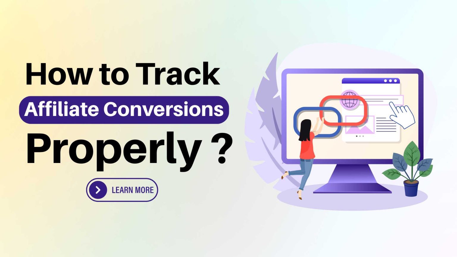 How to Track Affiliate Conversions Properly : Comprehensive Guide 2025 - Vineesh Rohini