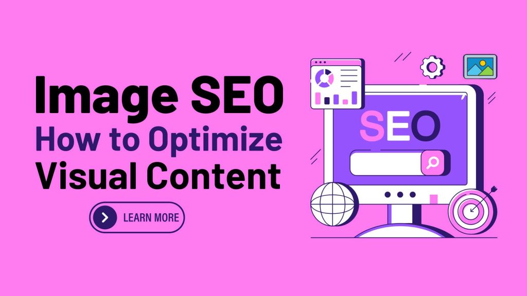 Image SEO – How to Optimize Visual Content : Comprehensive Guide 2025 ...