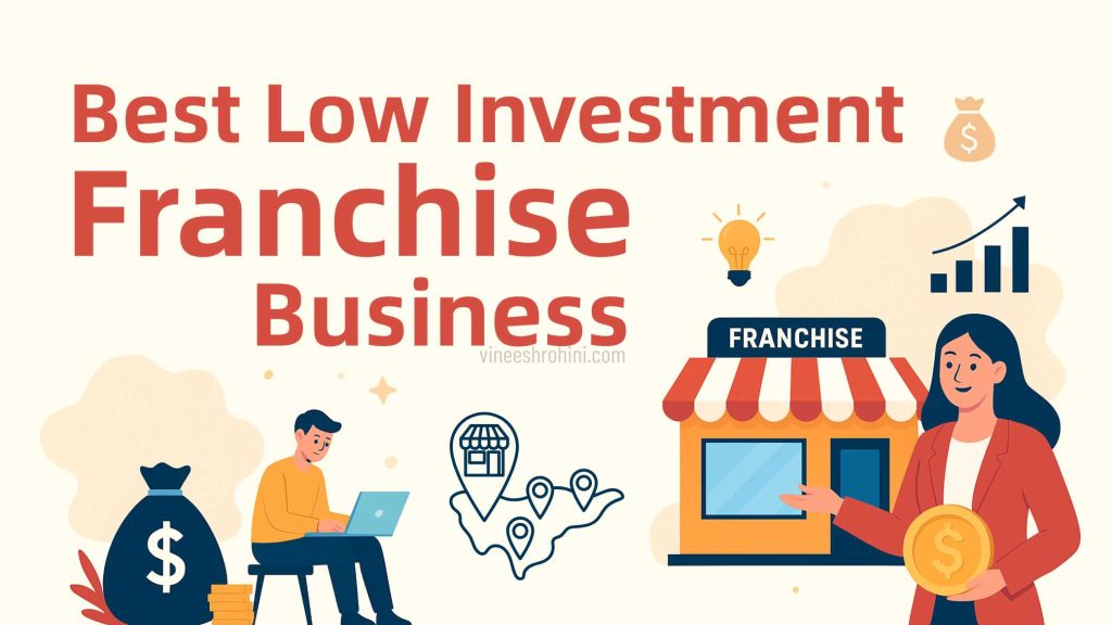 Best Low Investment Franchise Business to Start in India ...