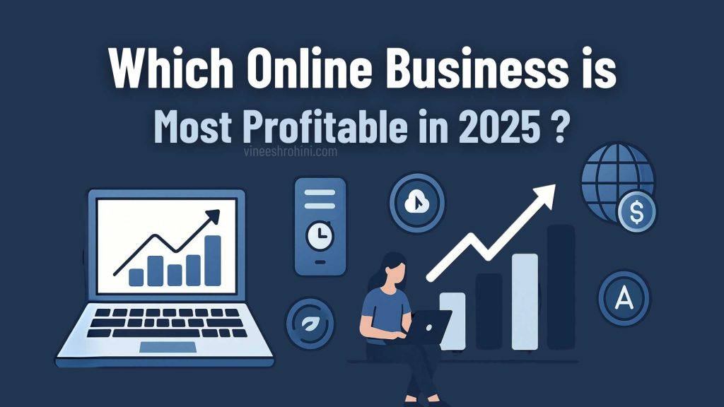 Which Online Business Is Most Profitable in 2025? : Top Earning ...
