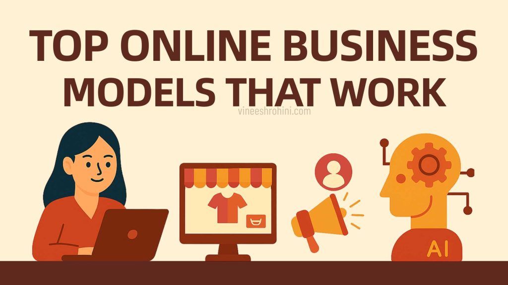 Top Online Business Models That Work in 2025 - Comprehensive Guide ...